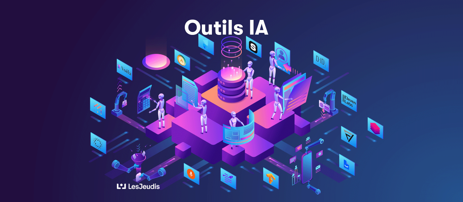 15 outils IA qui ont révolutionné le monde digital | Blog Les Jeudis