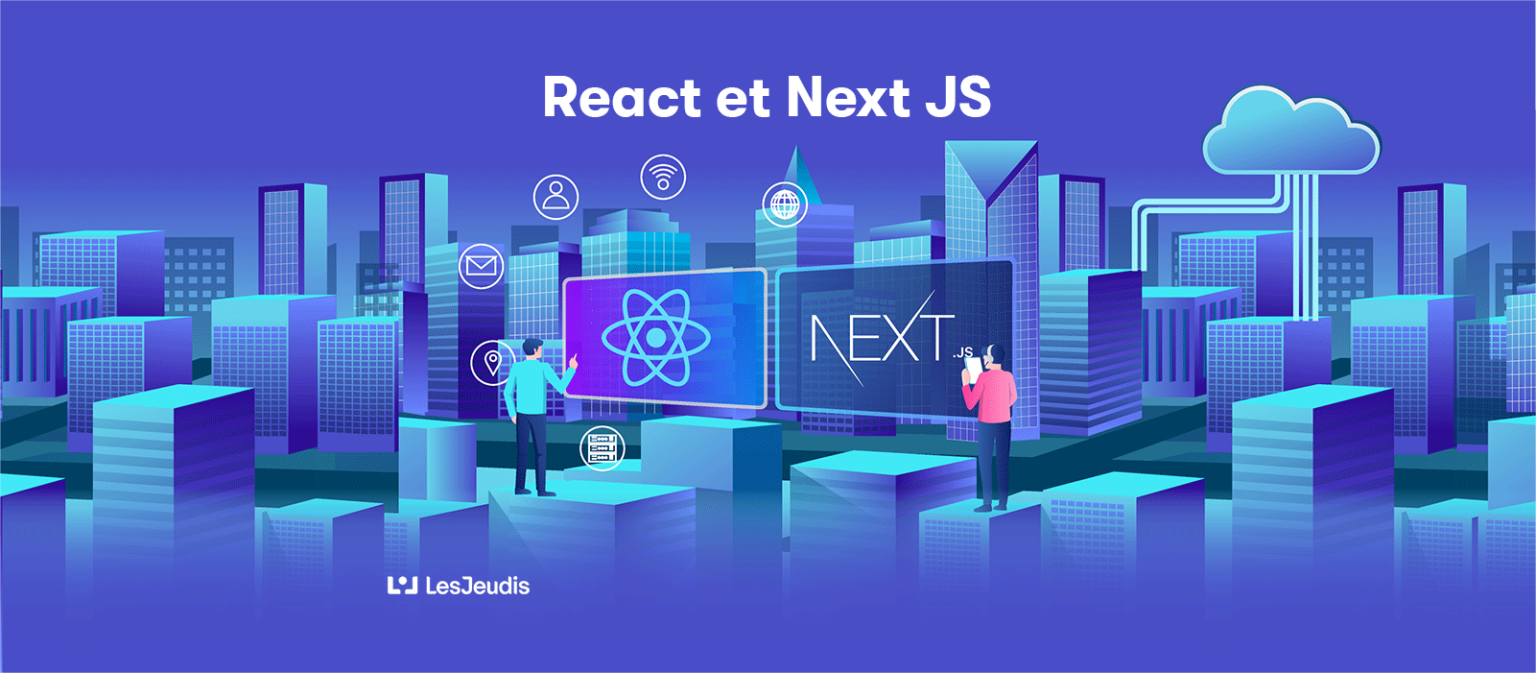 React est une bibliothèque et Next.js un framework : pourquoi et ...